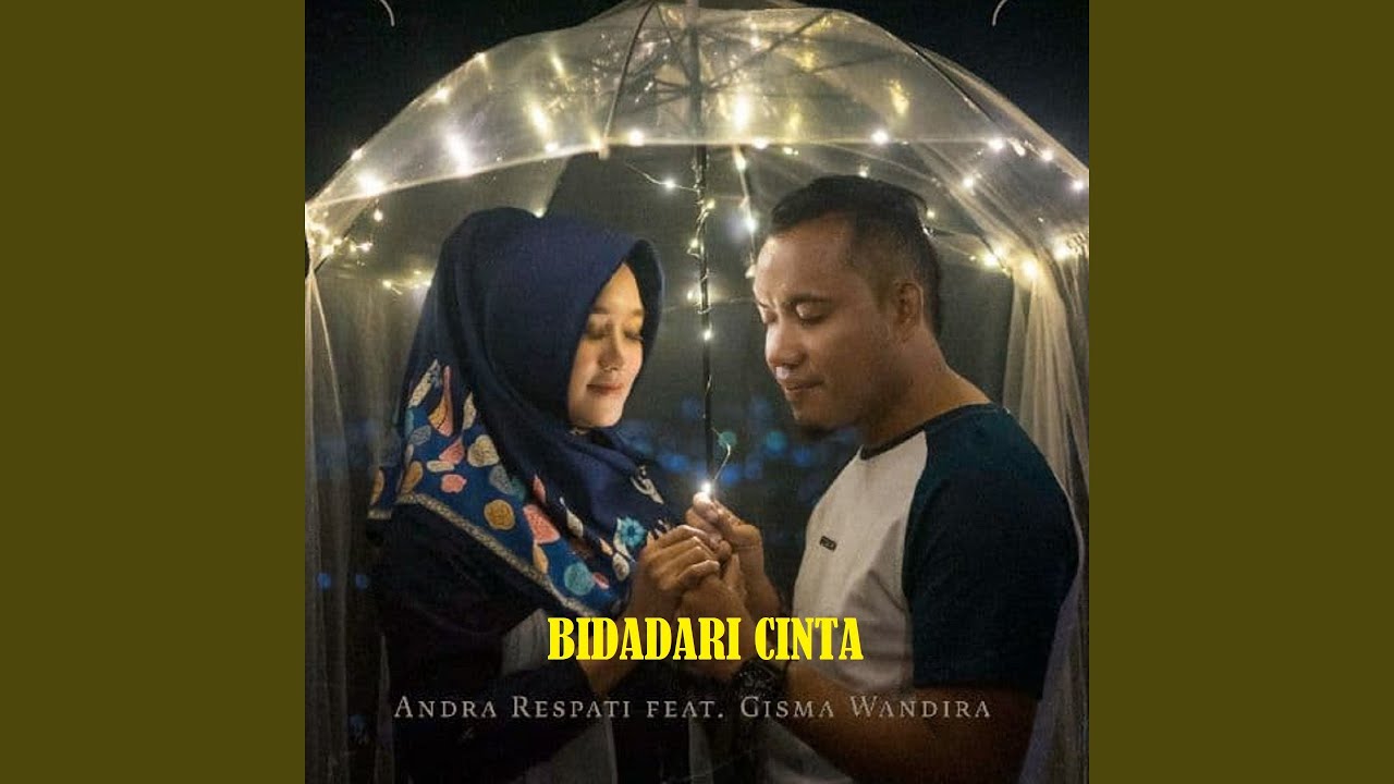 Bidadari Cinta (feat. Gisma Wandira) - YouTube