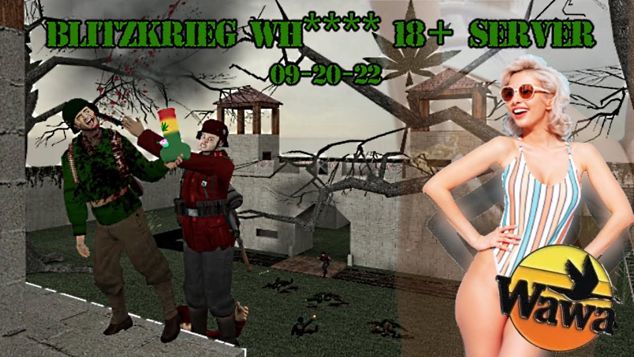 Blitzkrieg Whores 18+ Server Day of Defeat:Source (09-20-2022) - YouTube