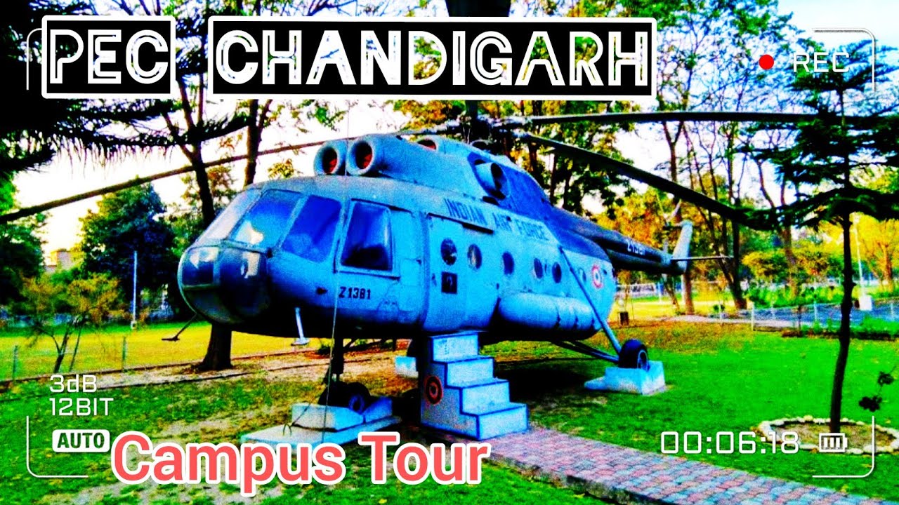 PEC Chandigarh Campus Tour | Punjab Engineering College Chandigarh| IIT ...