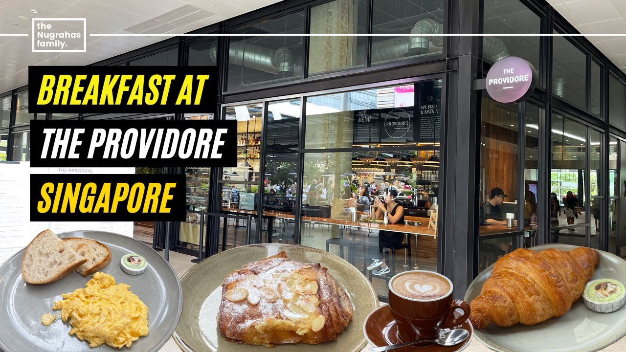 Breakfast at THE PROVIDORE @ Paya Lebar Quarter | SINGAPORE (END/IND ...