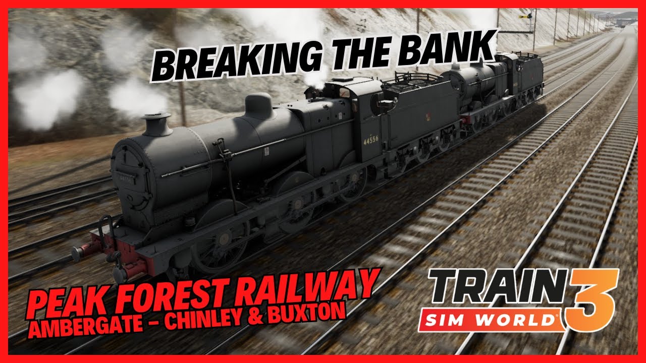TSW3 | Breaking the Bank | LMS Fowler Class 4F | Peak Forest Railway ...