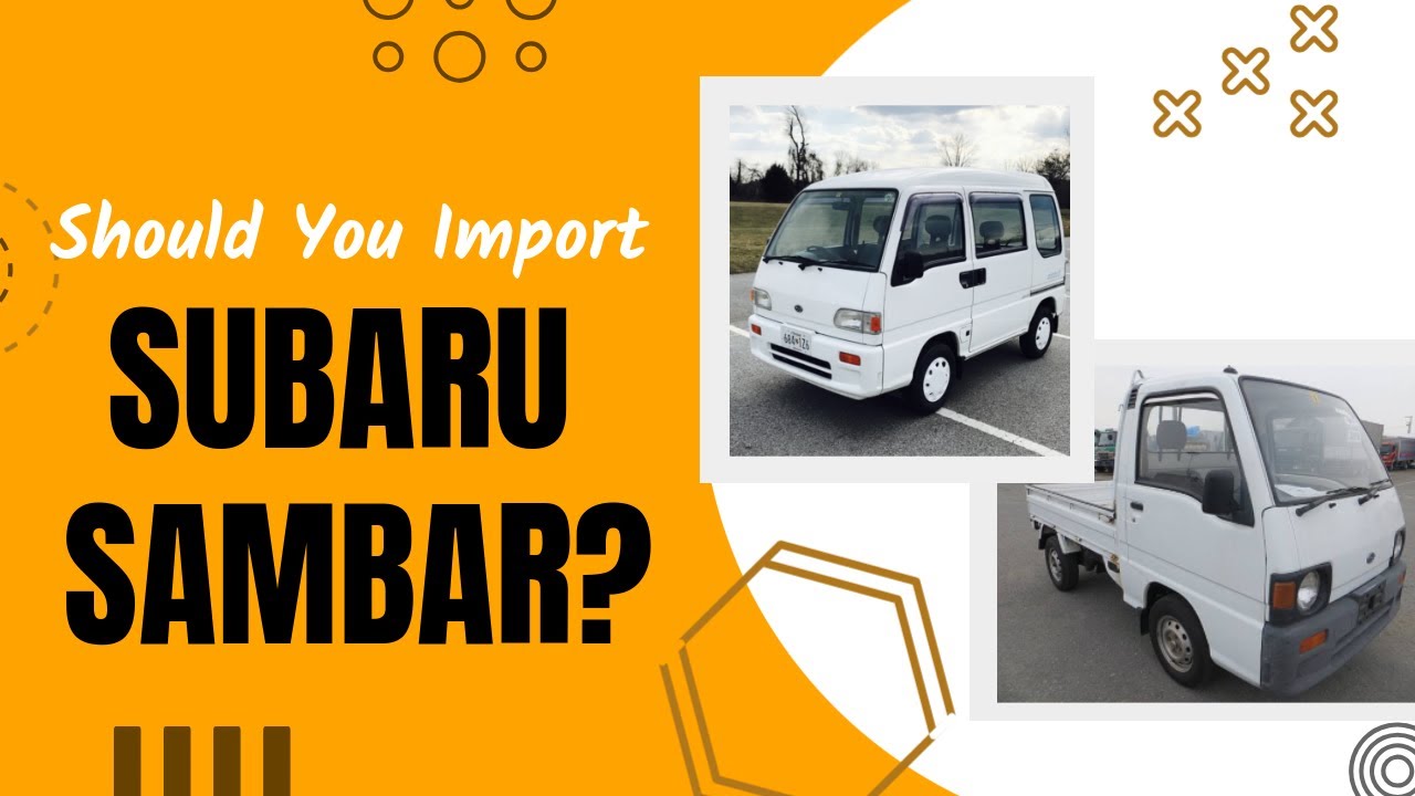 How to import Subaru Sambar from Japan - YouTube