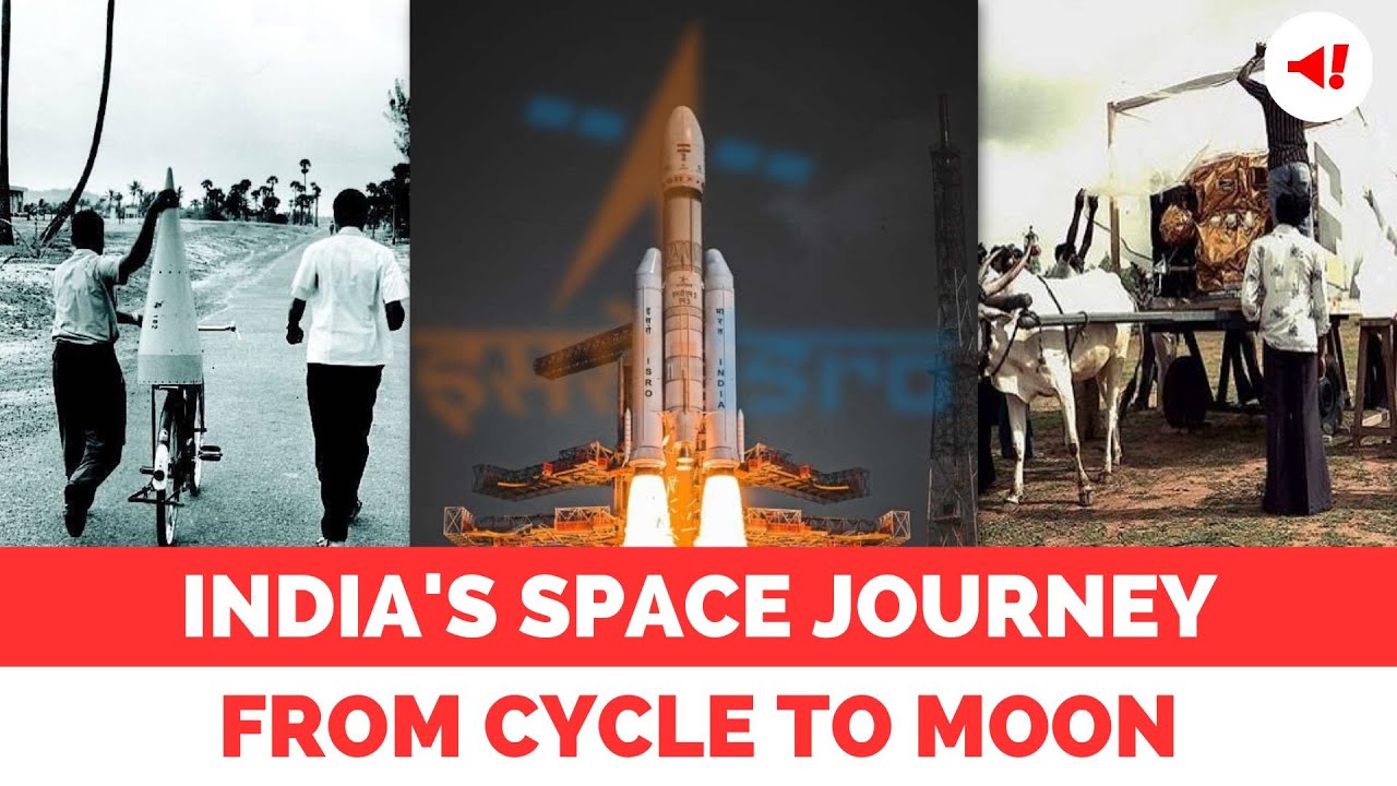 INDIA’S SPACE JOURNEY: From Carrying Rocket Parts on Cycle to Landing ...