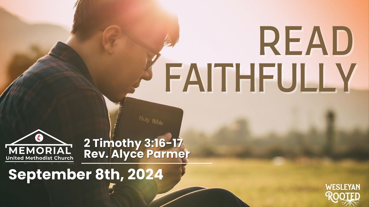 Sunday Worship | September 8th, 2024 | Wesleyan Rooted: "Read ...