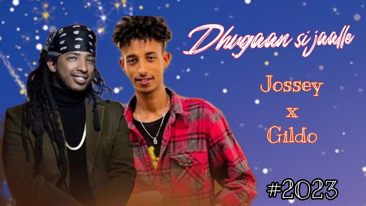 Jossey X Gildo - Dhugaan si Jaalle - new 2023 amharic oromo music - YouTube