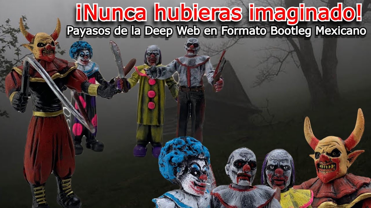 You would never have imagined! The Clowns of the Deep Web in Mexican ...