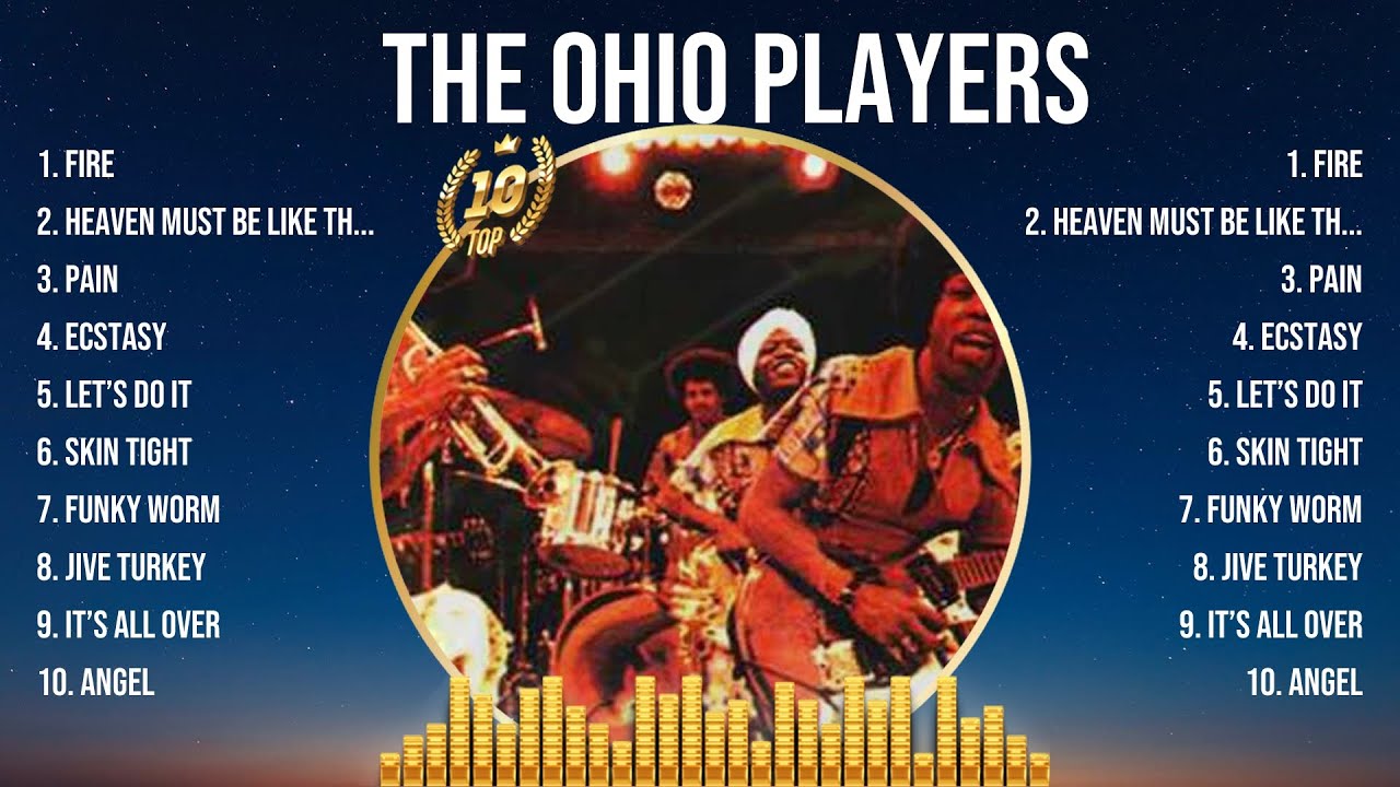 The Ohio Players Top Hits Popular Songs - Top 10 Song Collection - YouTube