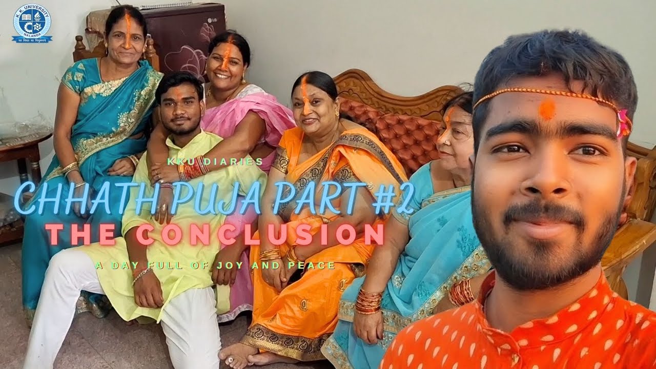 Chhath Puja Movie Part 2 || The Conclusion || A Day Full Of Joy And ...