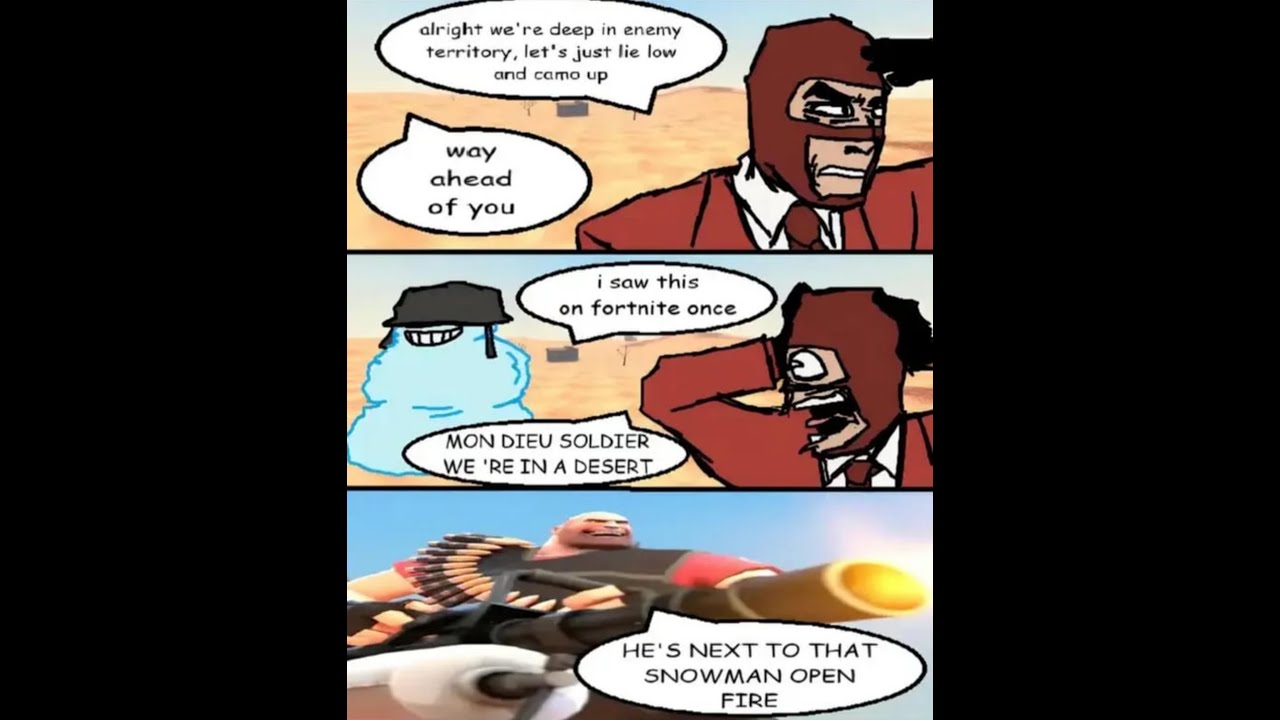TF2 Meme He's next to that snowman VO - YouTube