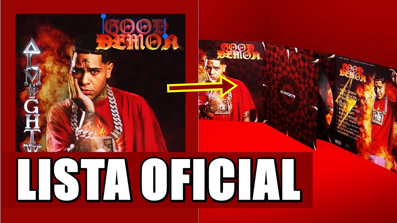 GOOD DEMON ALBUM - almighty ( LISTA DE TEMAS , COLABORACIONES ) - YouTube