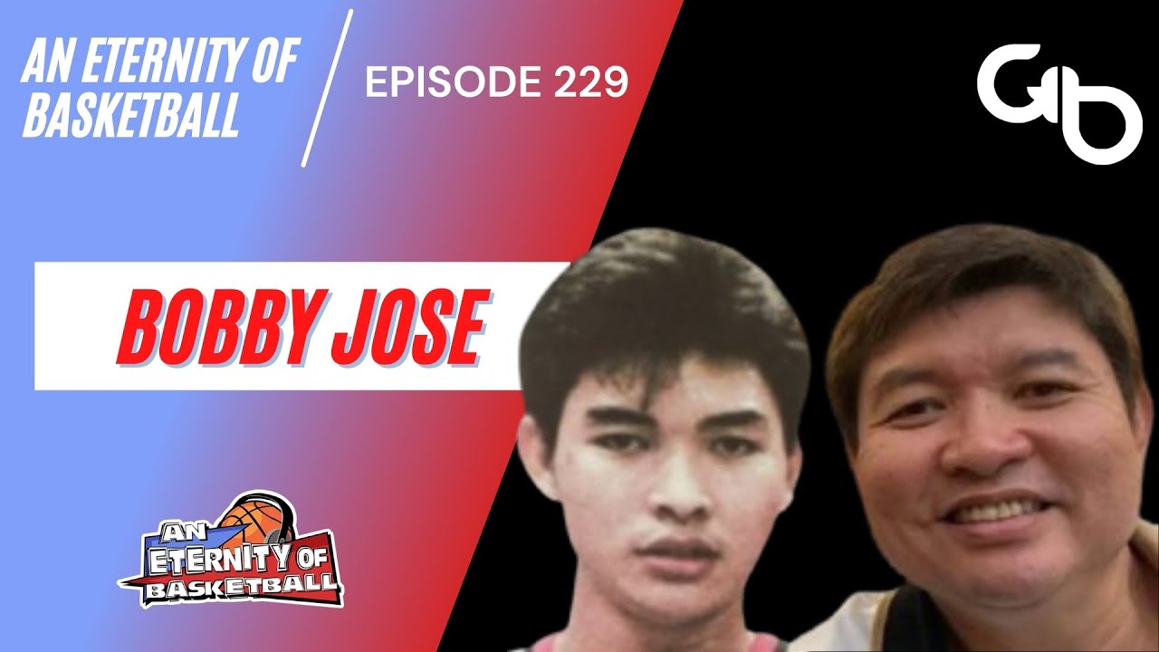 An Eternity of Basketball Episode 229: Bobby Jose - YouTube