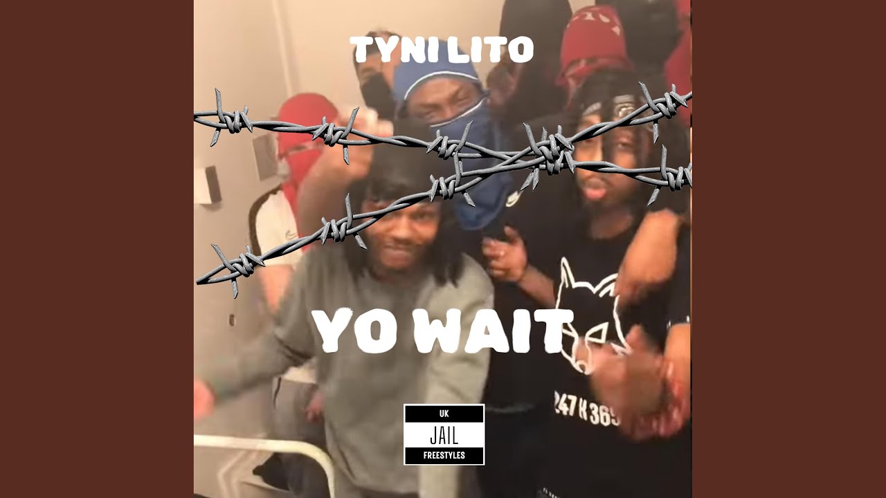 Tyni Lito - Yo wait (Jail freestyle) - YouTube
