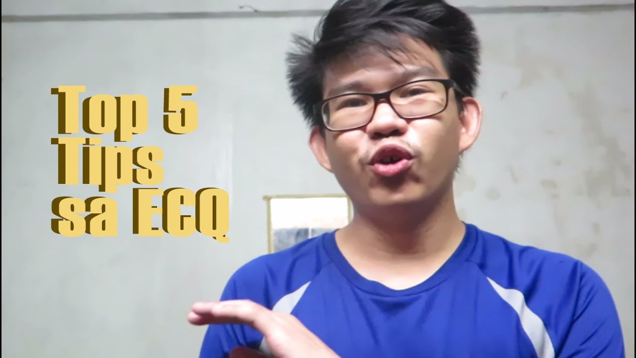 Top 5 Tips sa ECQ - YouTube