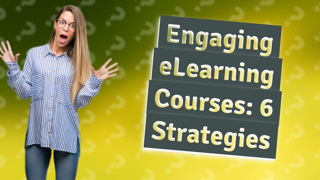 How Can I Design My eLearning Course to Be More Engaging? - YouTube