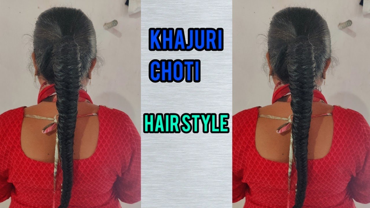 Khajuri Choti Hair Style💇 - YouTube