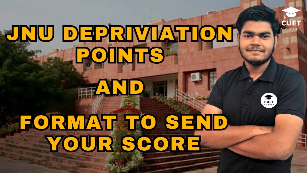 JNU Deprivation points & Format to send your score card | Abhinav Harsh ...
