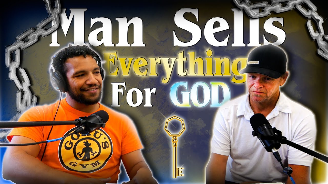 Man Sells EVERYTHING HE OWNS For GOD?! - Inspired Challenge Podcast ...