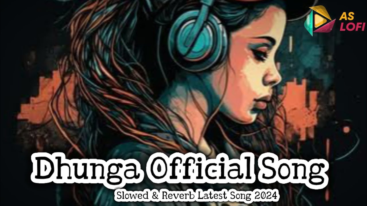 Dhunga Official Song | Rekha Garg | Slowed & Reverb Dhunga Latest ...