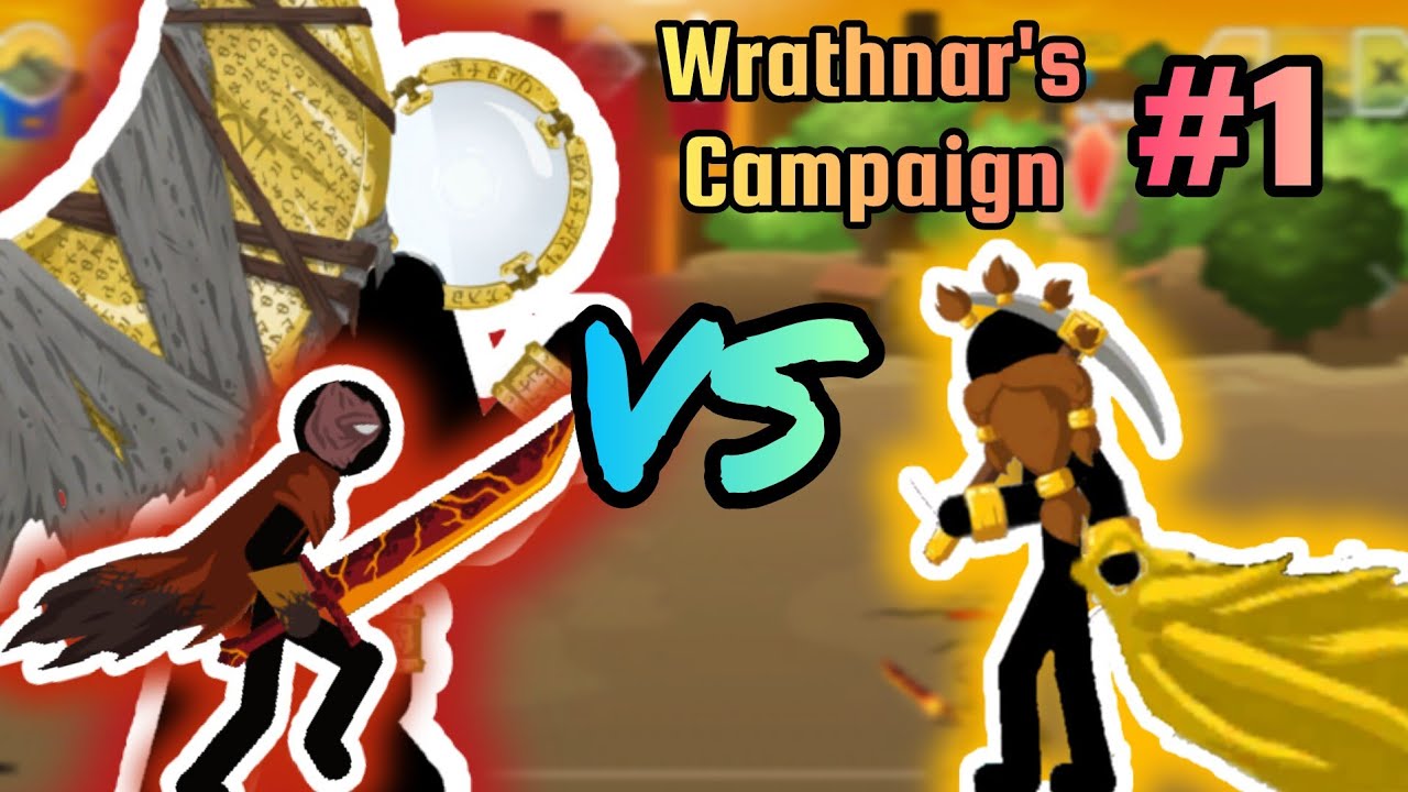 Stick War 3: Saga - Wrathnar's Campaign | General Wrathnar And ...