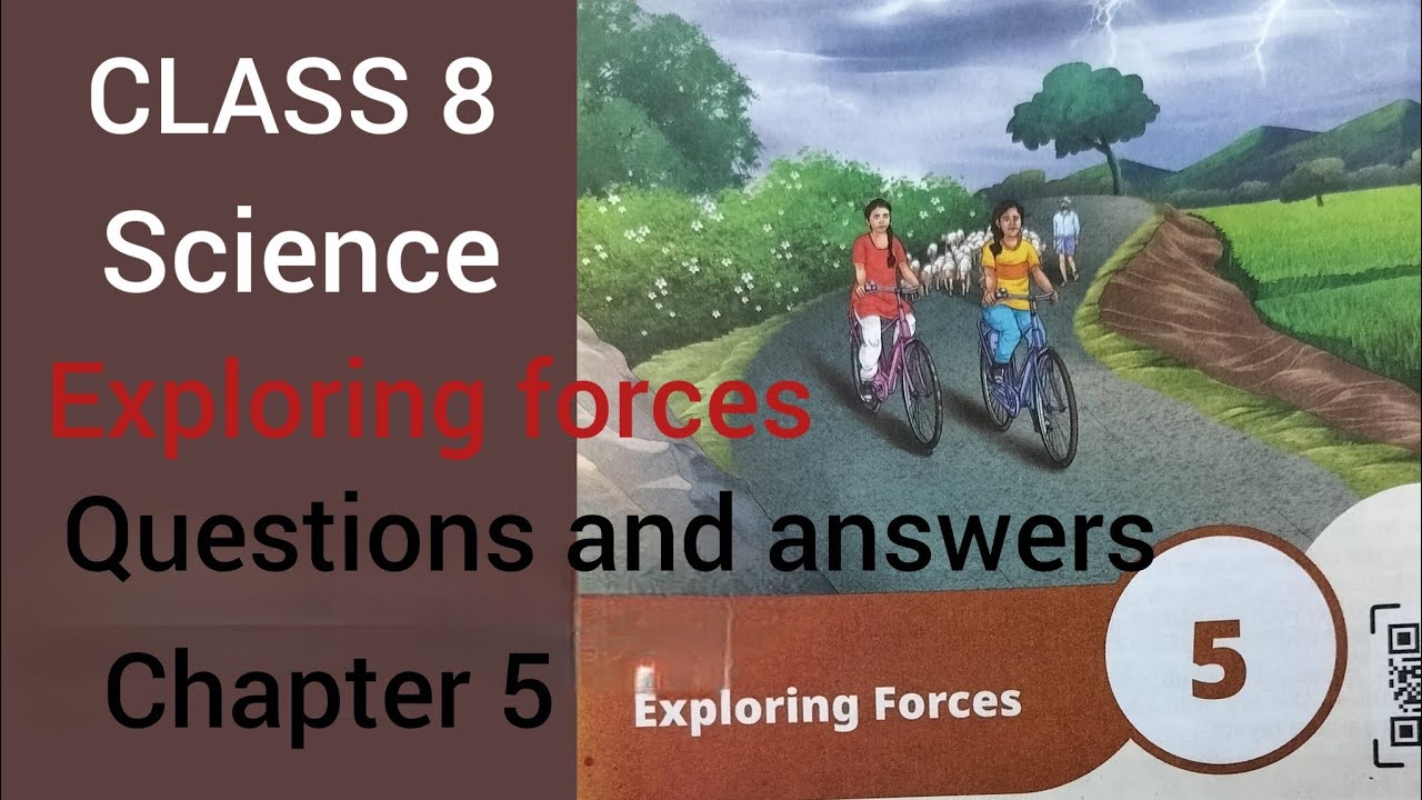 CLASS 8 SCIENCE CHAPTER 5 EXPLORING FORCES QUESTIONS AND ANSWERS CBSE ...
