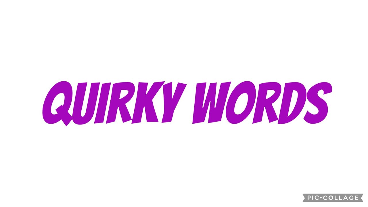 Quirky Words YouTube quirky-words-youtube