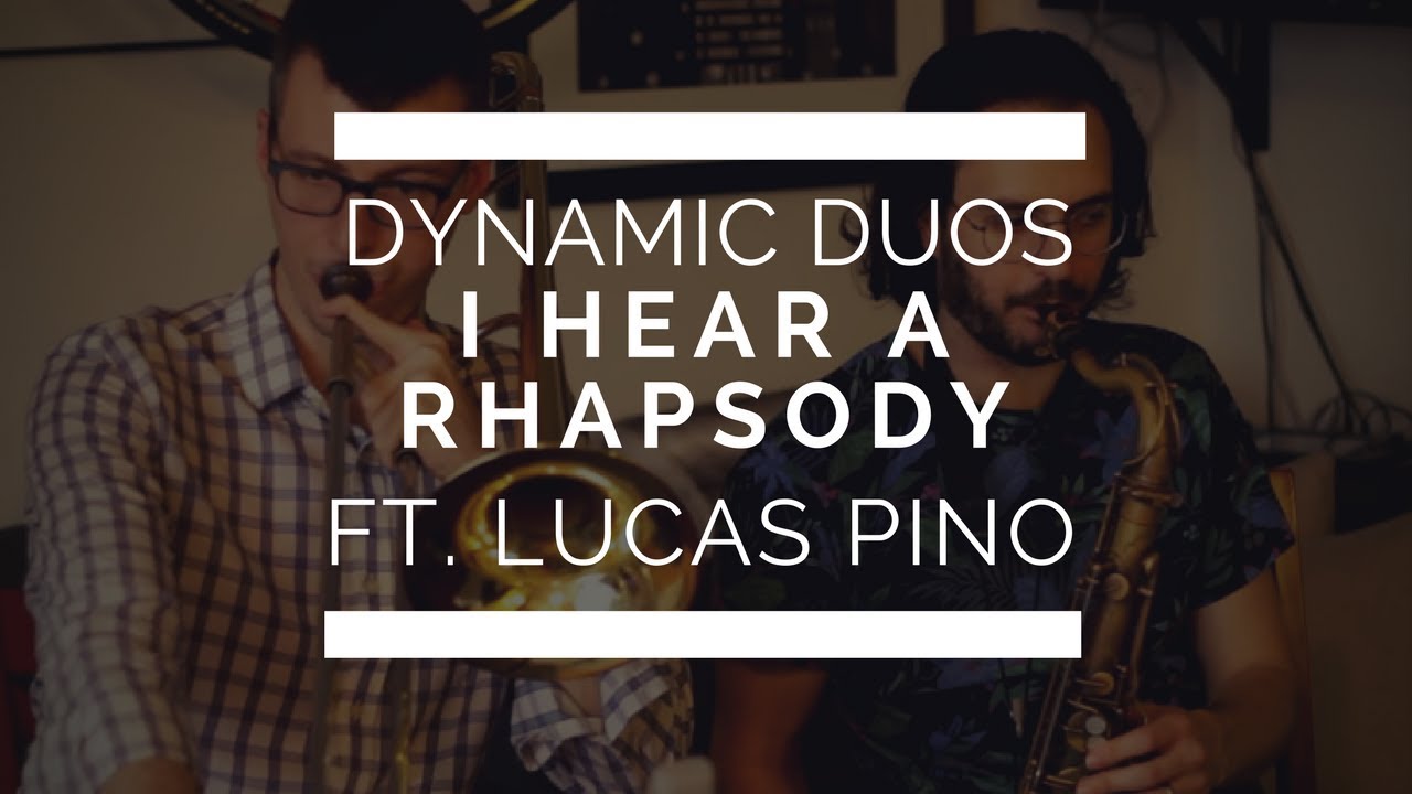 I Hear a Rhapsody Jazz Duet Featuring Lucas Pino | Dynamic Duos Ep. 26 ...