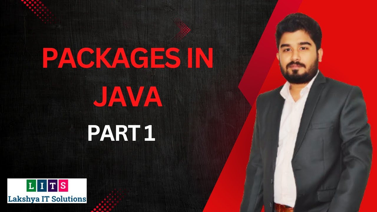 Packages in Java | Java Programming | Lec 22 | Part 1 - YouTube