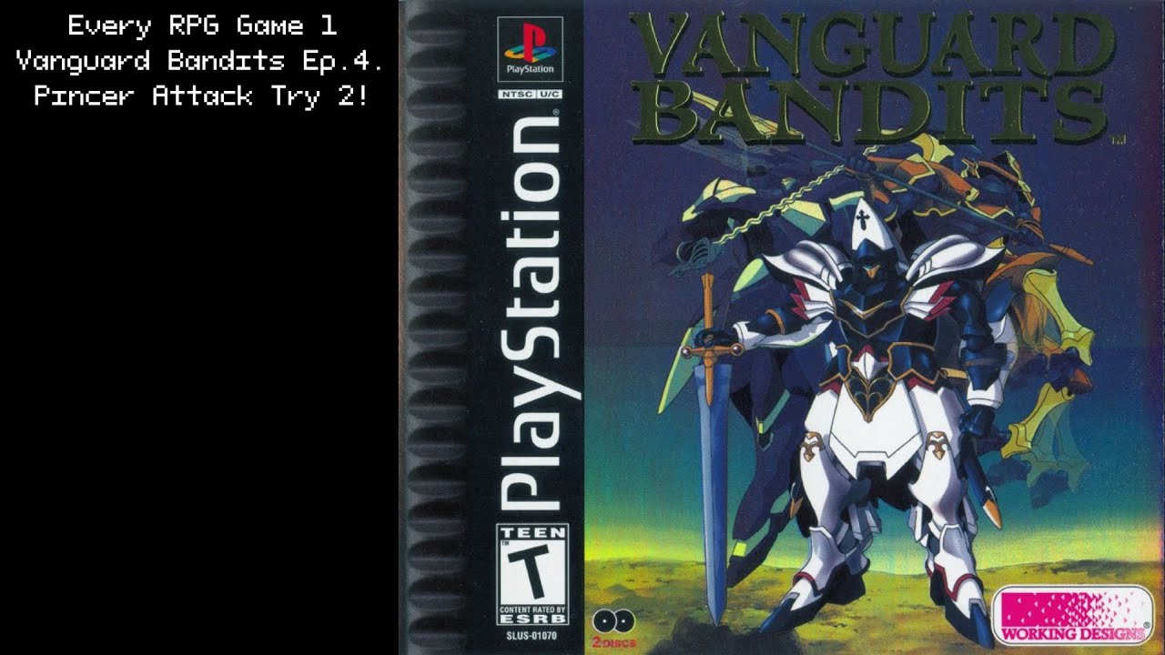 Beating every PS1 RPG: Vanguard Bandits Ep 4. Let's try that fight ...