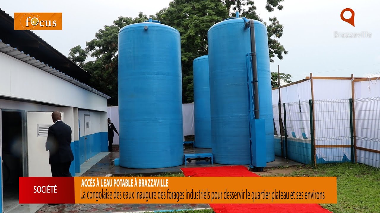 La congolaise des eaux inaugure des forages industriels pour desservir ...