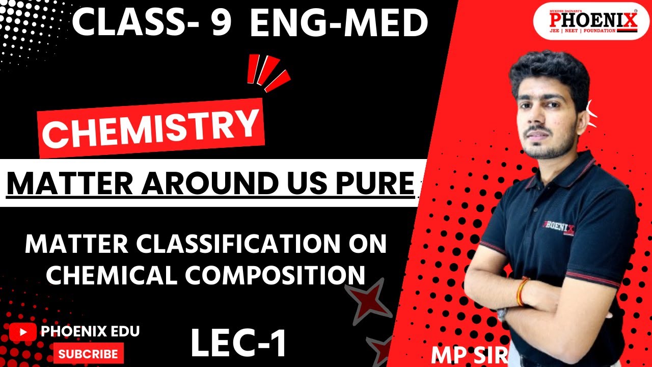 STD 9 TH EM | CHEMISTRY | CH 2 | MATTER CLASSIFICATION ON CHEMICAL ...