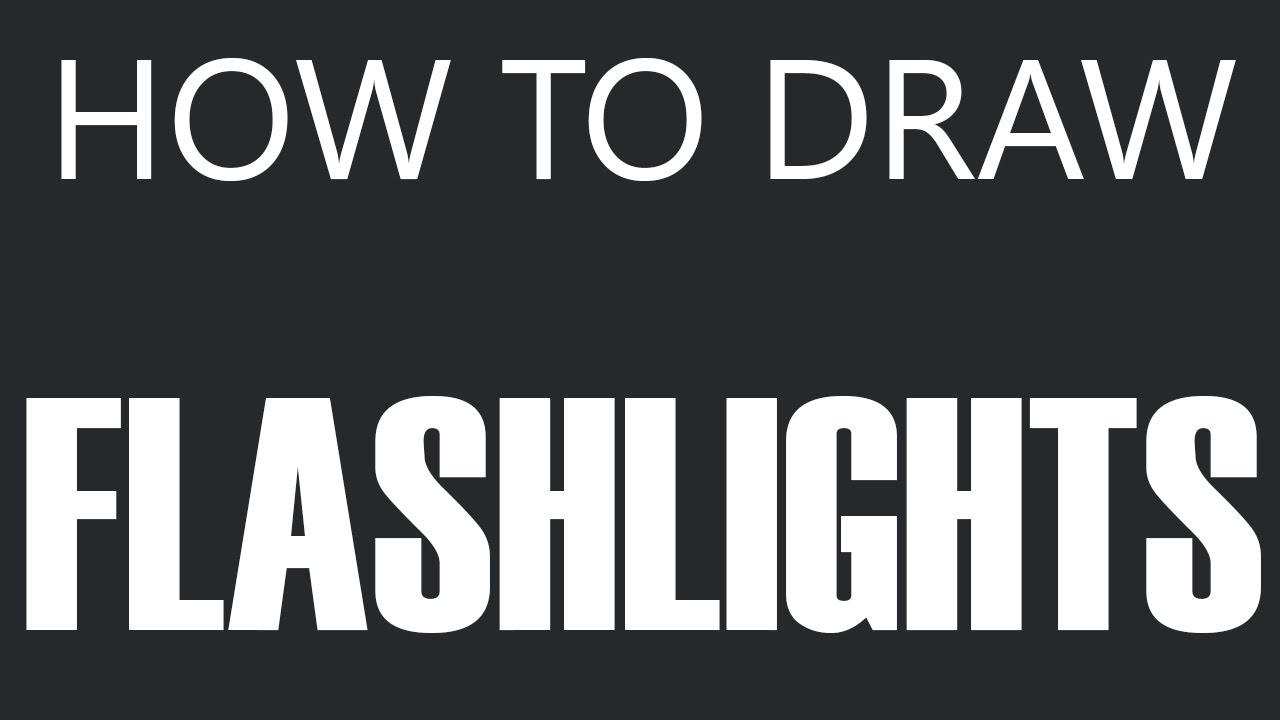 How To Draw A Flashlight - Bright Flashlight Drawing (Flashlights ...