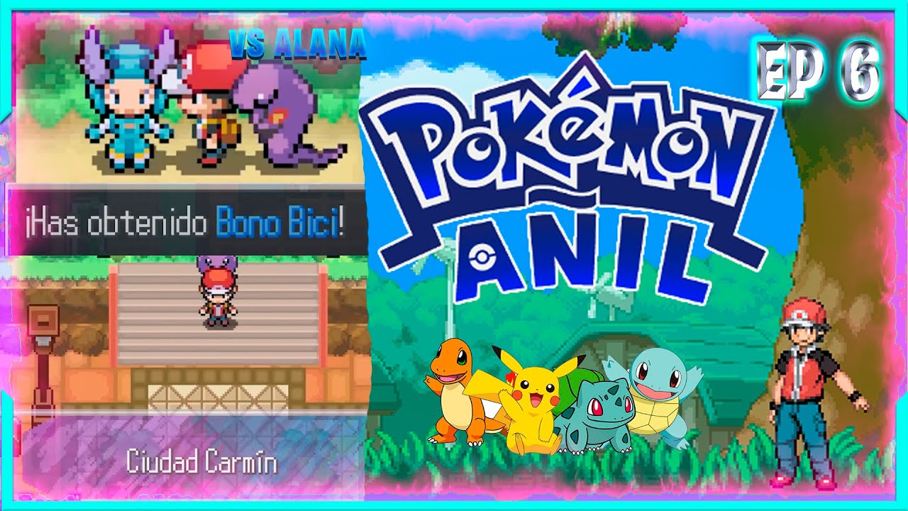 CIUDAD CARMÍN, BONO BICI Y COMBATE VS ALANA - POKEMON AÑIL - EP 6 ...