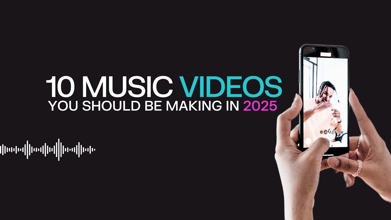 10 music videos you should be making in 2025 - YouTube