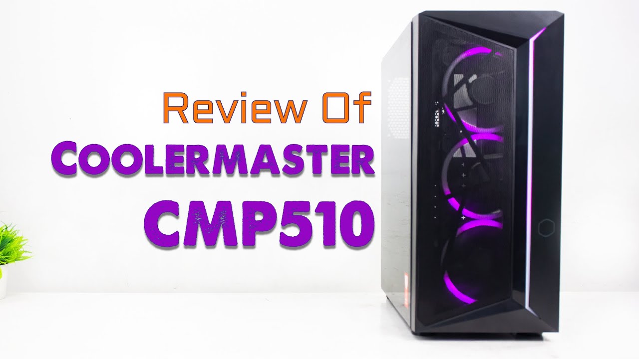 Cooler Master CMP 510 Review | Best Budget Gaming Casing - YouTube