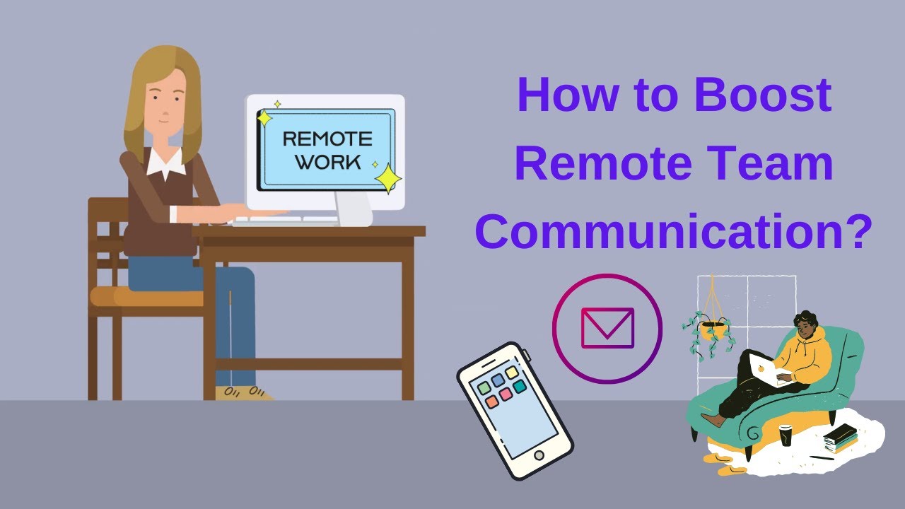 How to Boost Remote Team Communication? - YouTube