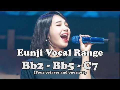 Eunji 정은지- Live Vocal Range 음역대 (Bb2~Bb7)