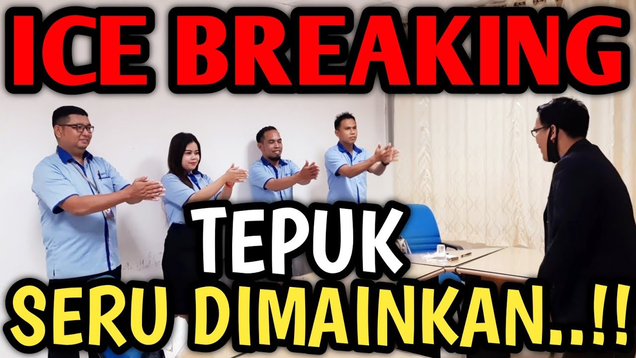 Ice Breaking Games Tepuk - @AmrulPalladjareng - YouTube