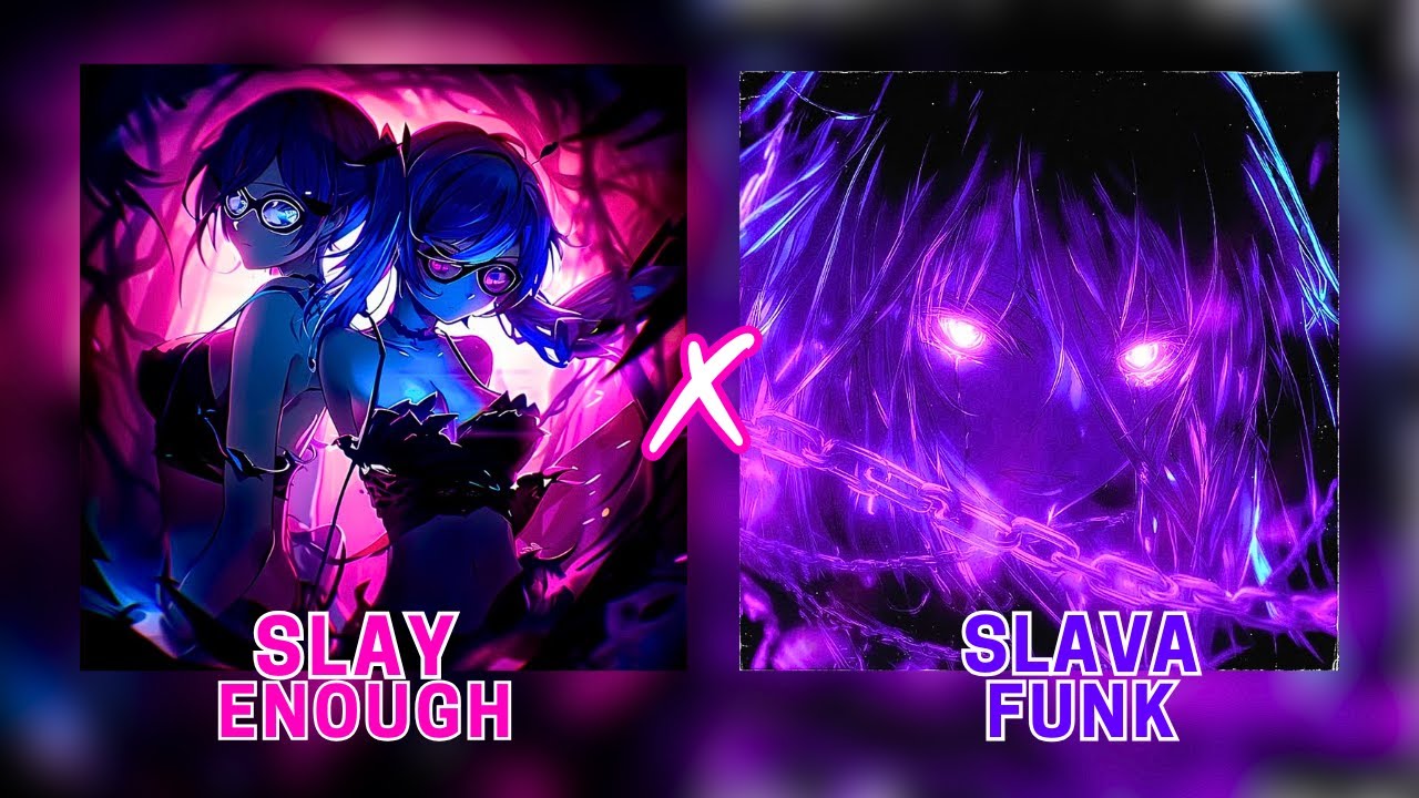 SLAY ENOUGH! x SLAVA FUNK! ETERNXLKZ x MVSTERIOUS - YouTube
