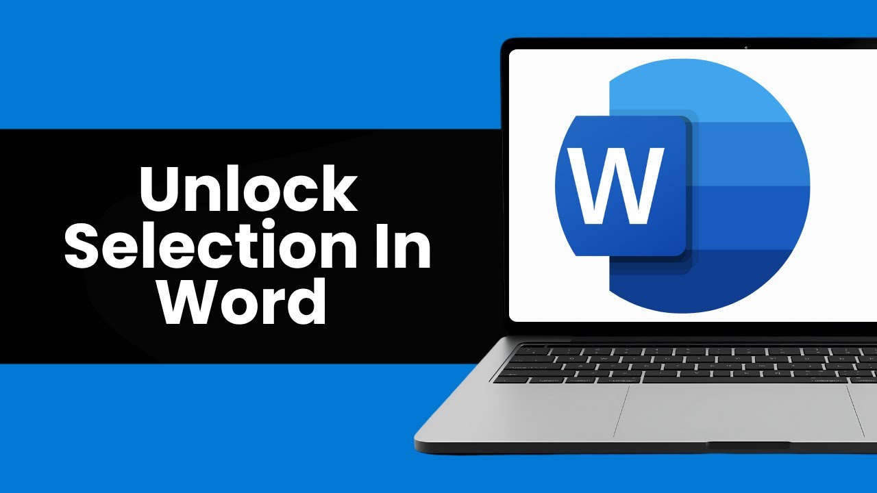 How To Unlock Selection In Word - Full Guide - YouTube
