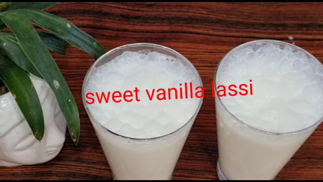 Sweet vanilla lassi for summer season | Sweet Indian yoghurt drink ...