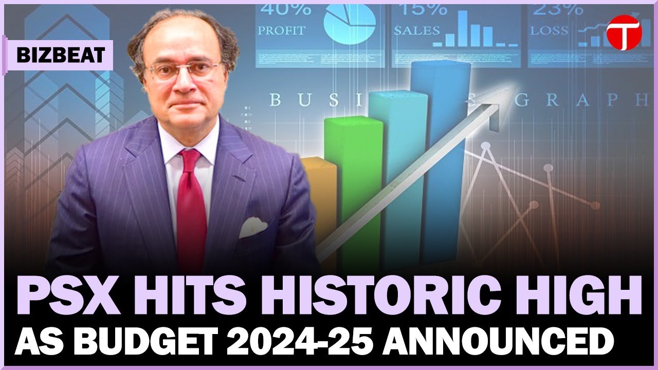 PSX Reaches All-Time High as Budget 2024-25 Boosts Confidence ...