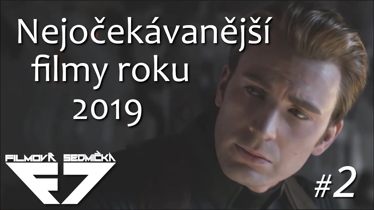 7 Nejočekávanějších filmů roku 2019 #2 - YouTube