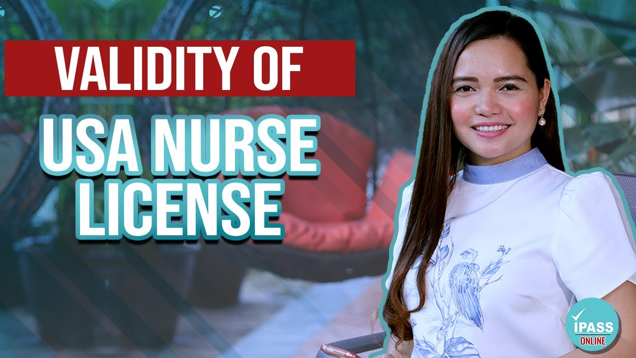How long is the validity of your USA Nurse License | NCLEX Application ...