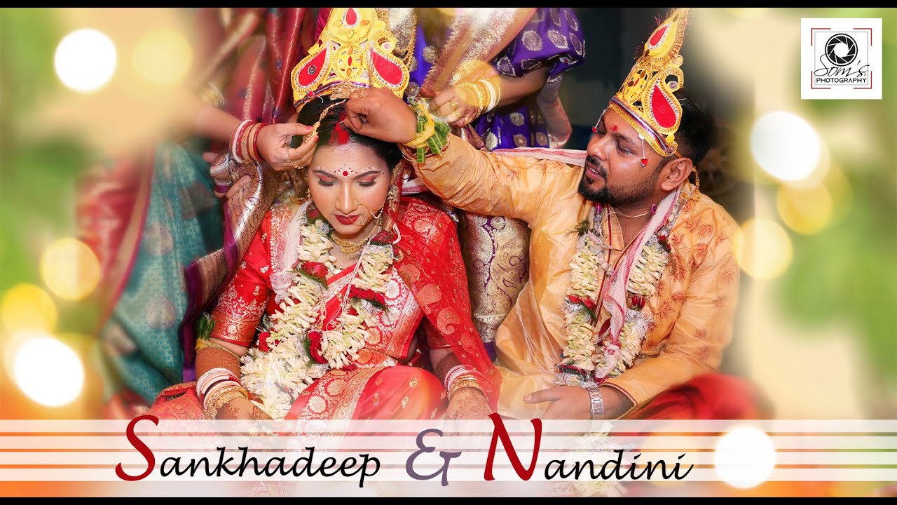 Sankhadeep & Nandini || Wedding Highlights || Som's Photography - YouTube