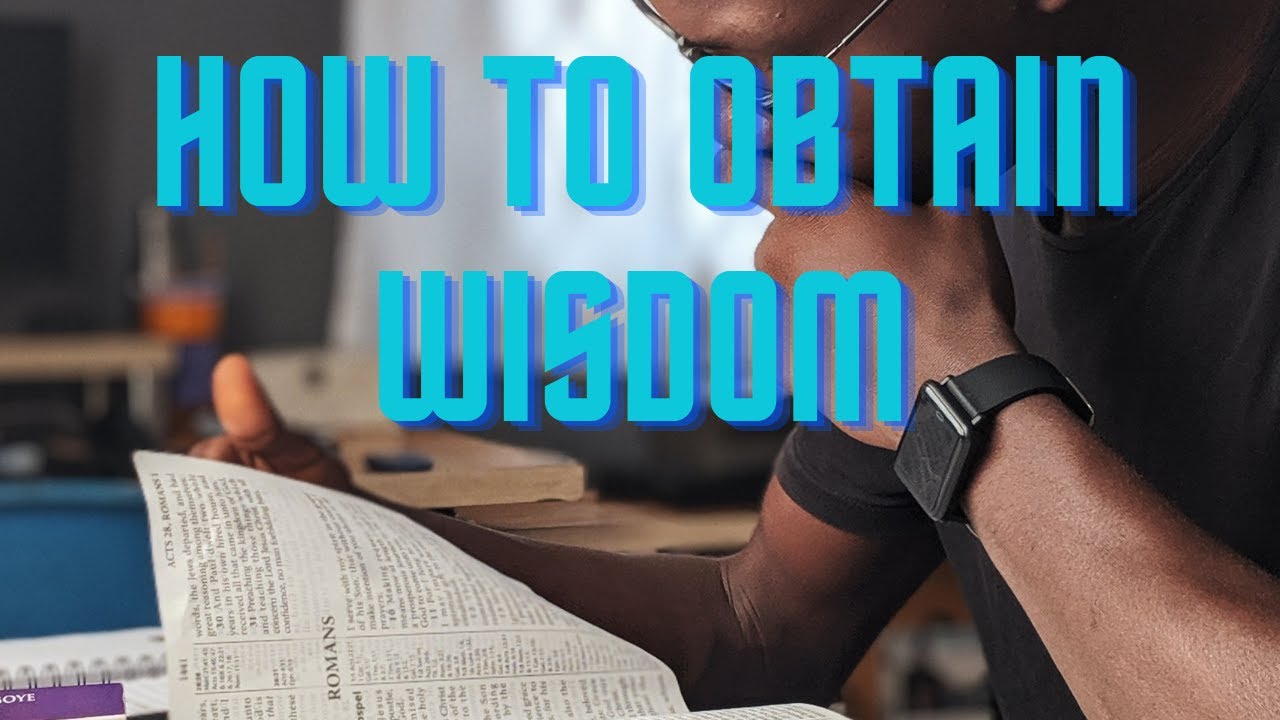 How to obtain WISDOM #God #Wisdom #Greatness - YouTube