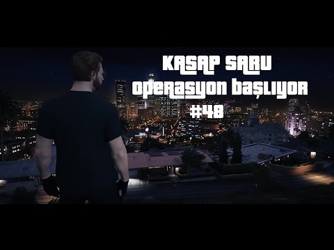 KASAP SARU - OPERASYON BAŞLIYOR / SOYGUN GÜNÜ #48