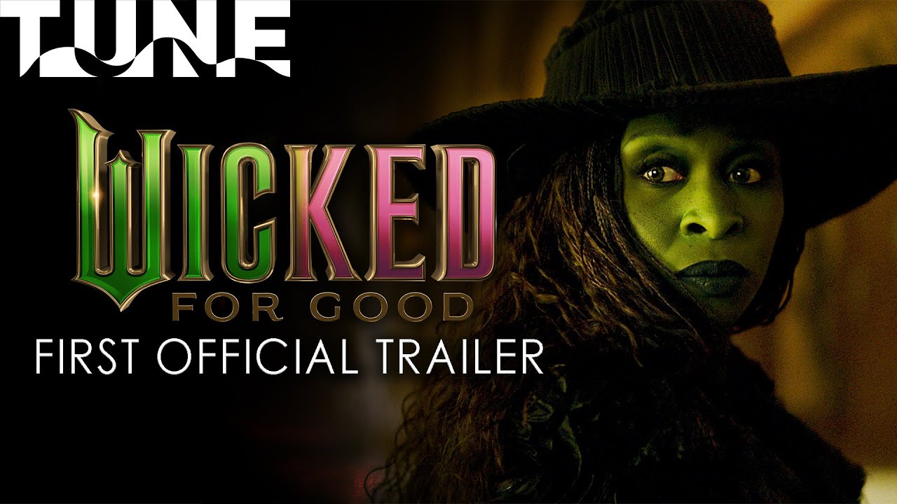 Wicked: For Good (2025) First Official Trailer | TUNE: Musical Moments ...