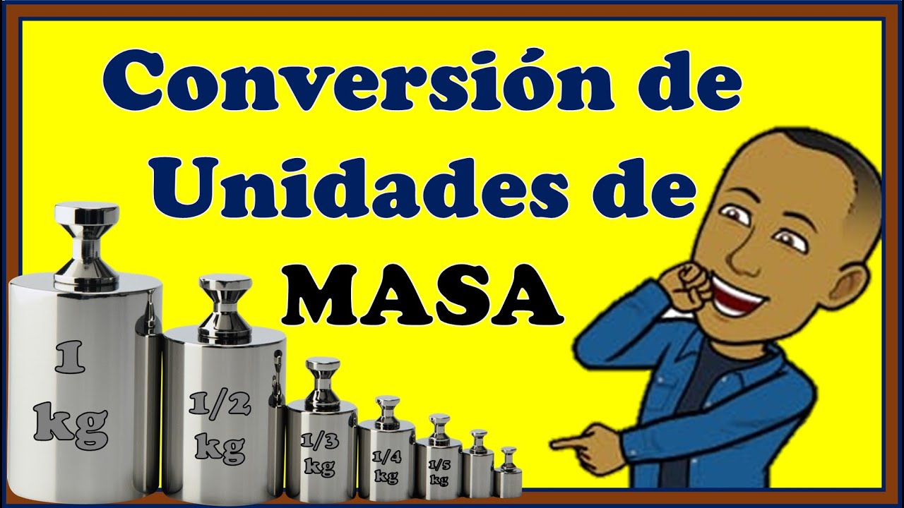 Conversión de Unidades de Masa Super Fácil | Paso a Paso - YouTube