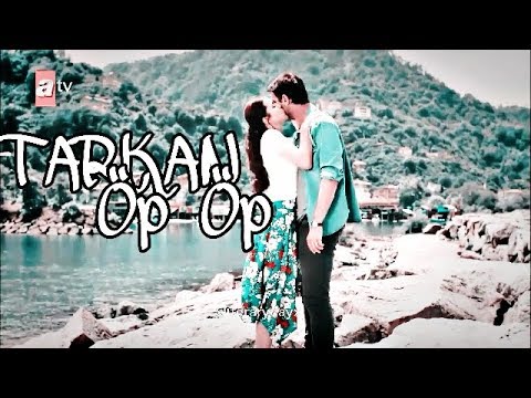 Nefes & Tahir || Öp Öp