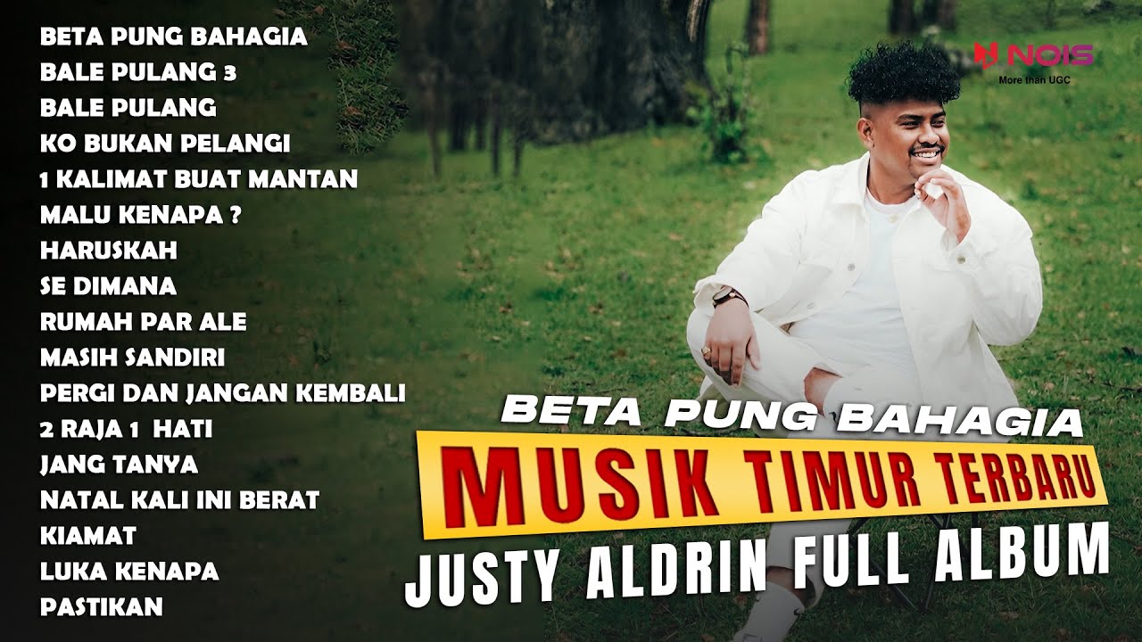 JUSTY ALDRIN - BETA PUNG BAHAGIA | FULL ALBUM TIMUR TERBARU | 2024 ...